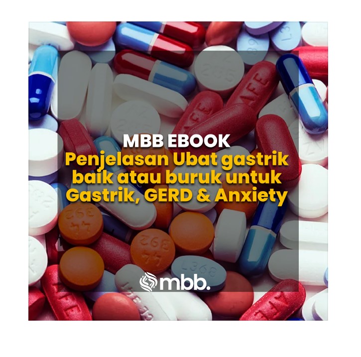 Penjelasan Ubat gastrik baik atau buruk untuk Gastrik, GERD & Anxiety ...